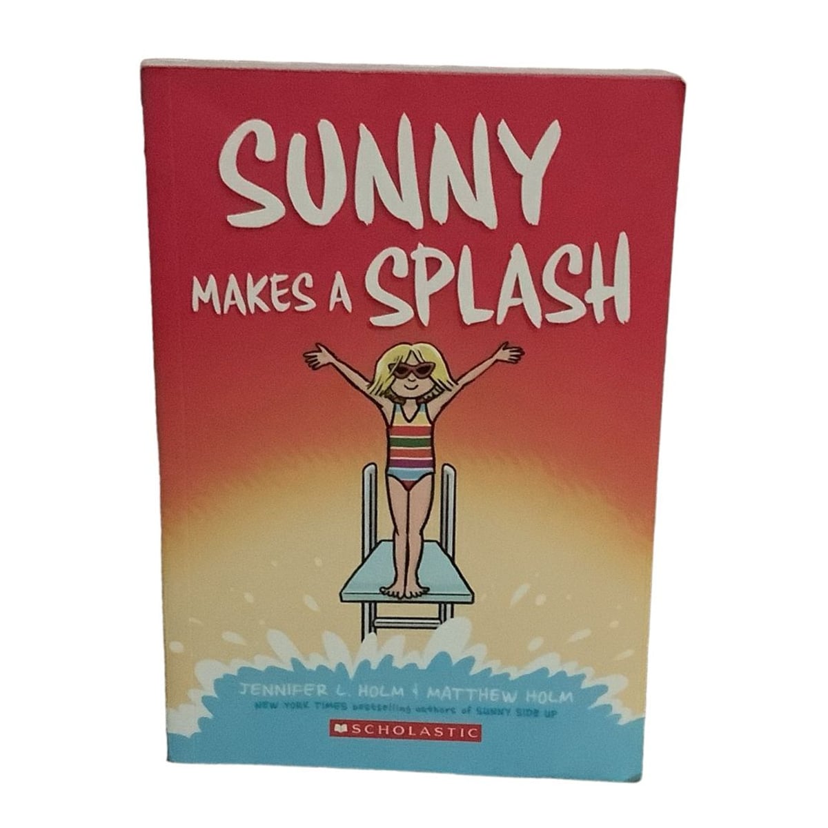 Sunny Makes a Splash by Jennifer L. Holm