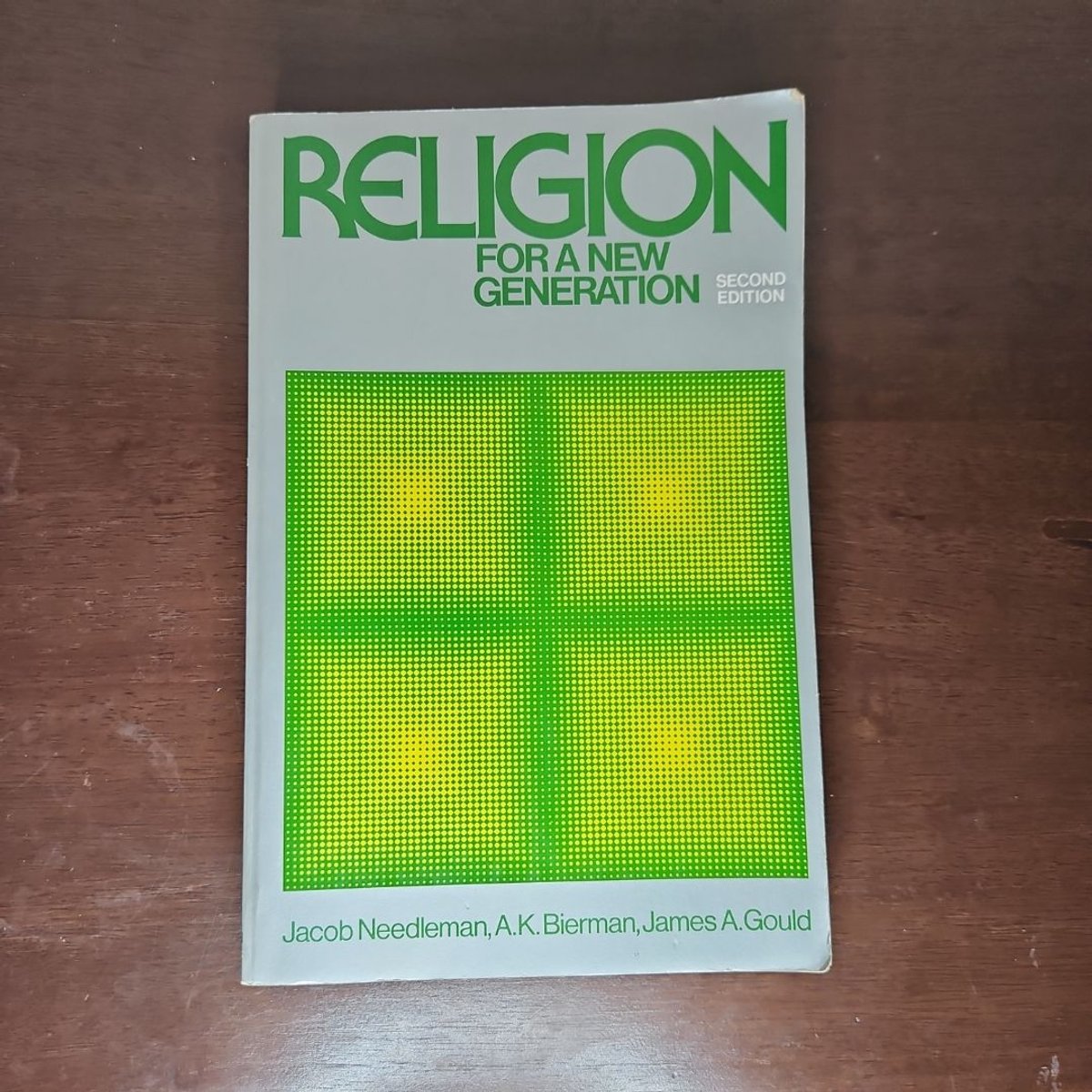 Religion for a New Generation by Jacob Needleman, Arthur K. Bierman ...