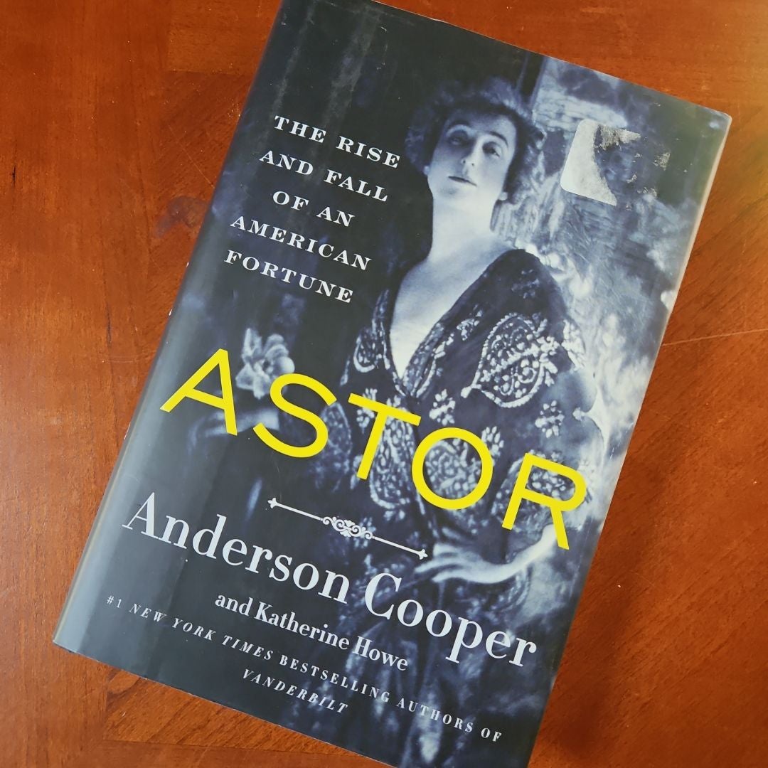 Astor by Anderson Cooper, Hardcover | Pangobooks
