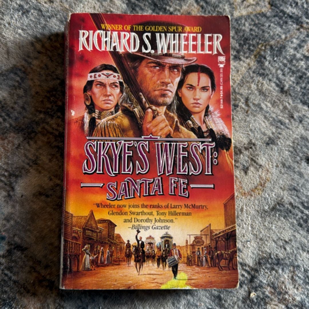 Santa Fe by Richard S. Wheeler