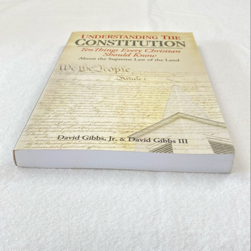 Understanding the Constitution by David Gibbs