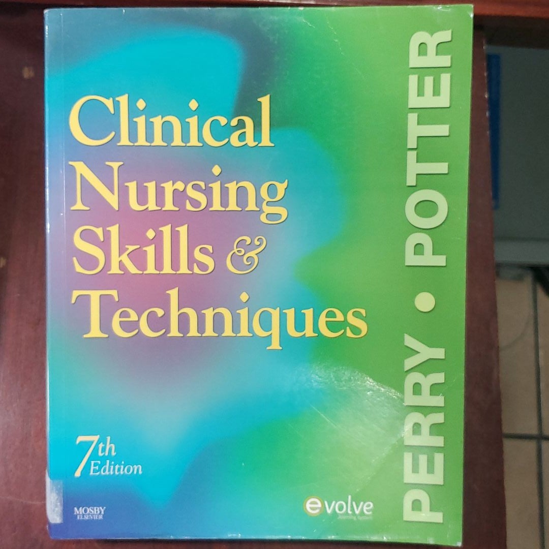Skills Performance Checklists for Clinical Nursing Skills and ...
