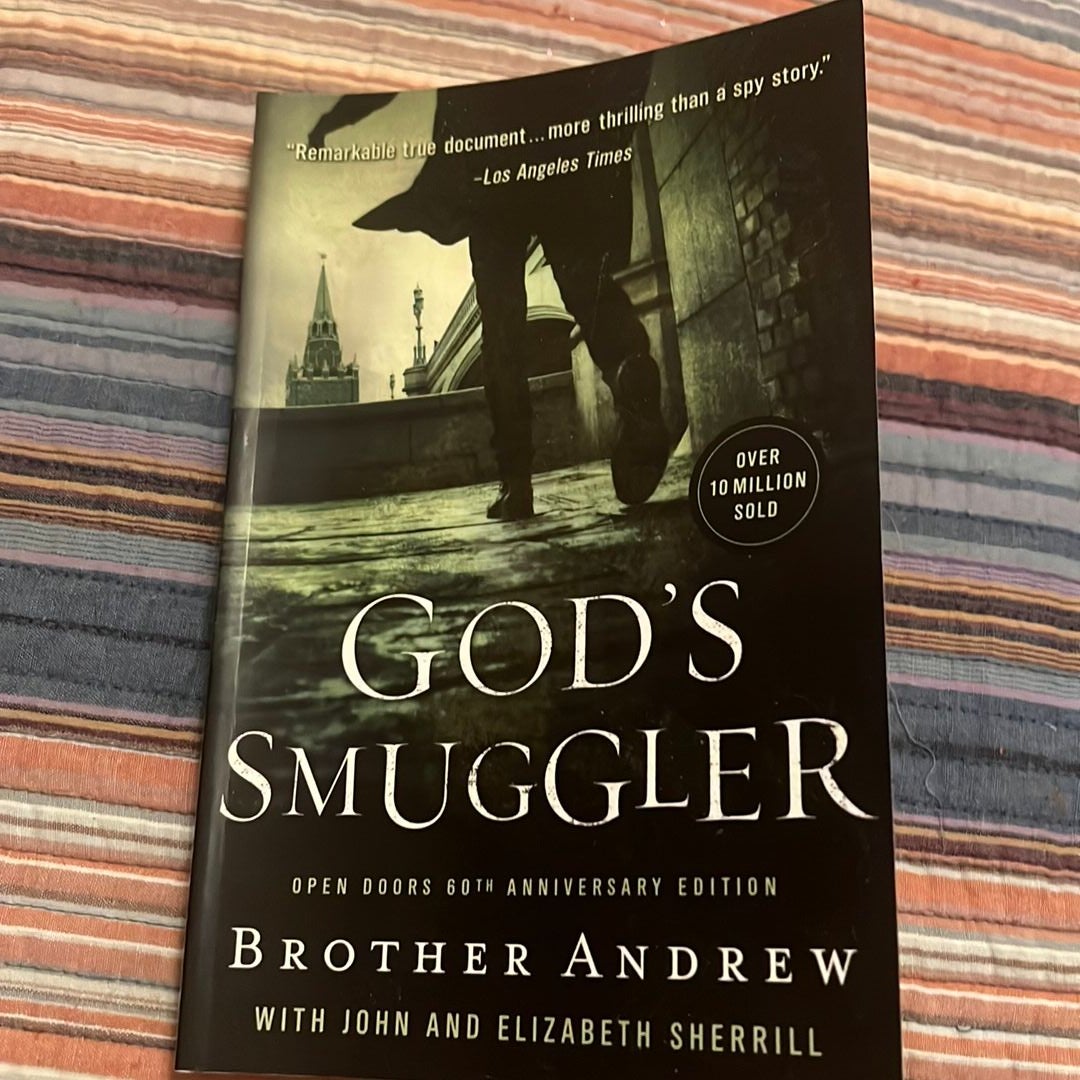 God's Smuggler by Andrew, John Sherrill, Elizabeth Sherrill