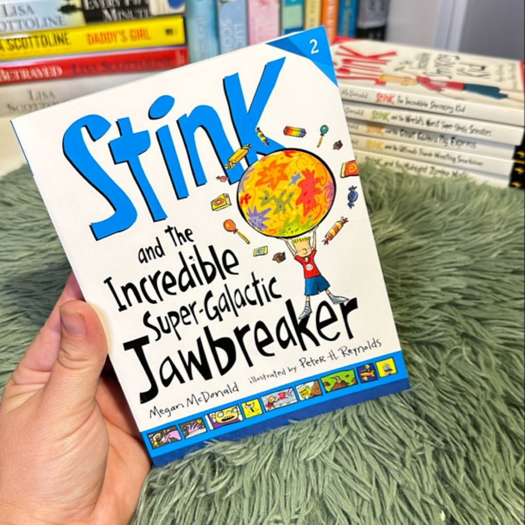 Stink and the incredible super galactic jawbreaker by Megan McDonald ...