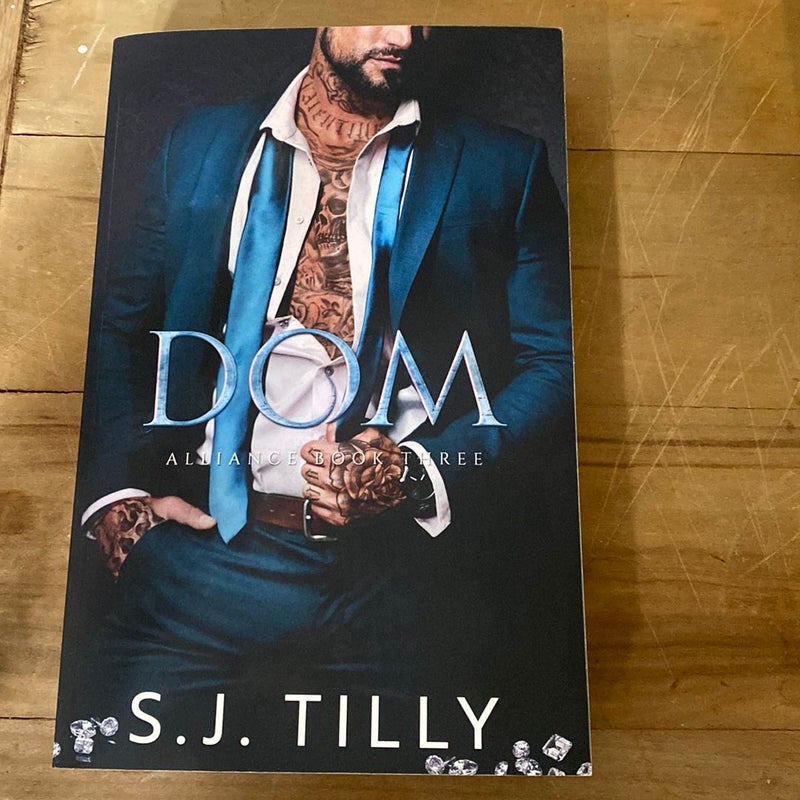 Dom by S. J. Tilly