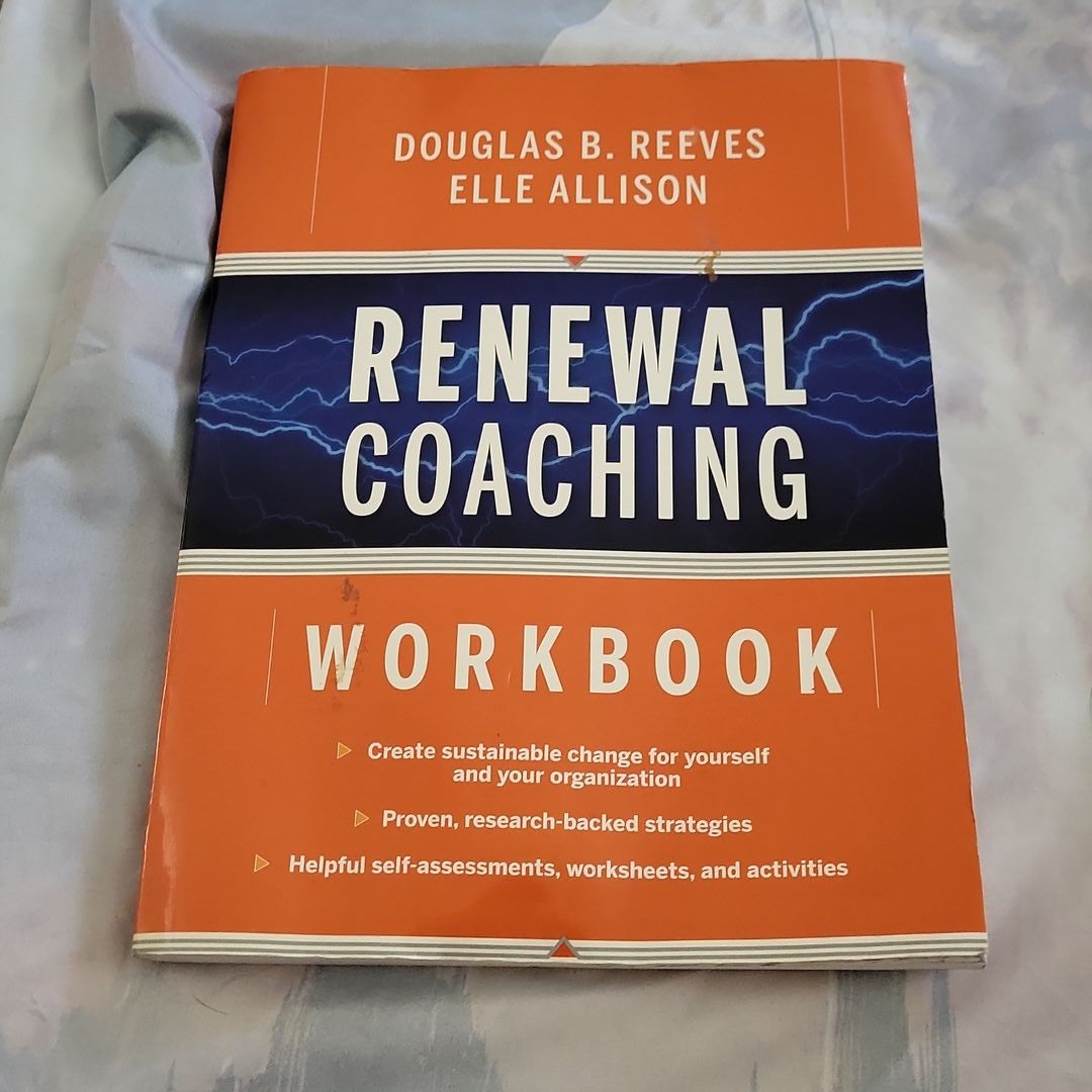 Renewal Coaching Workbook by Douglas B. Reeves, Elle Allison