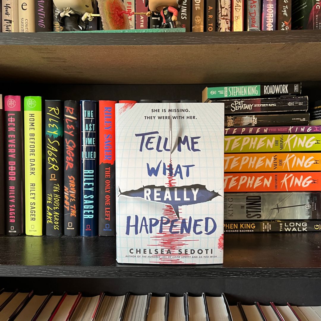 Tell Me What Really Happened by Chelsea Sedoti