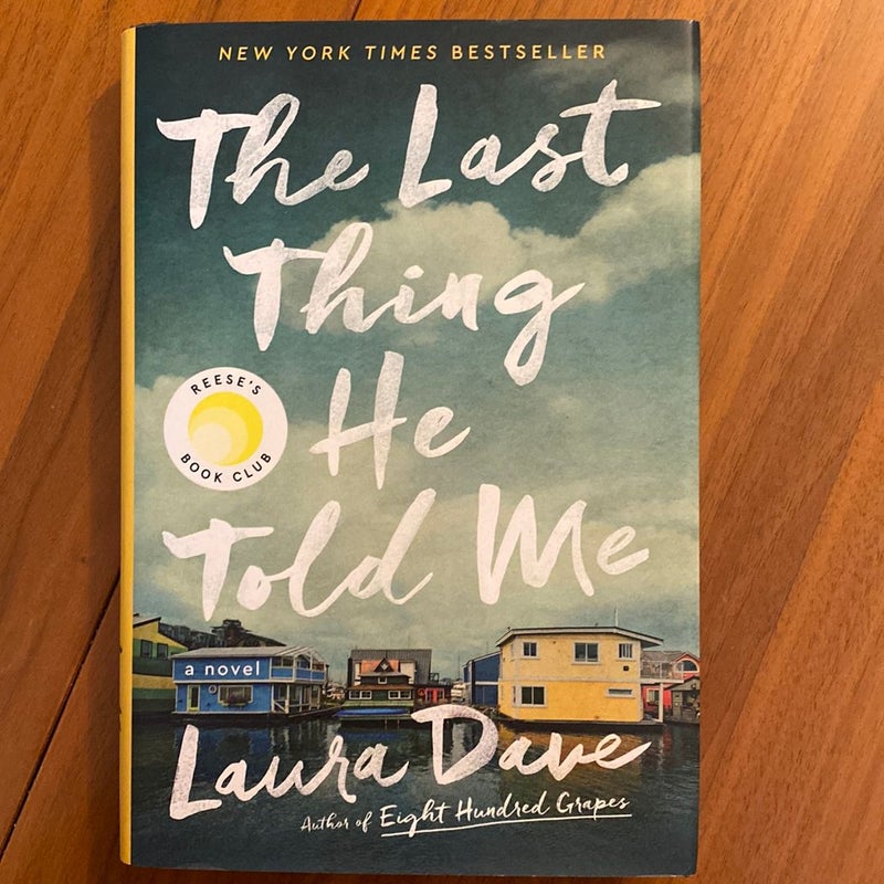 The Last Thing He Told Me by Laura Dave, Hardcover | Pangobooks