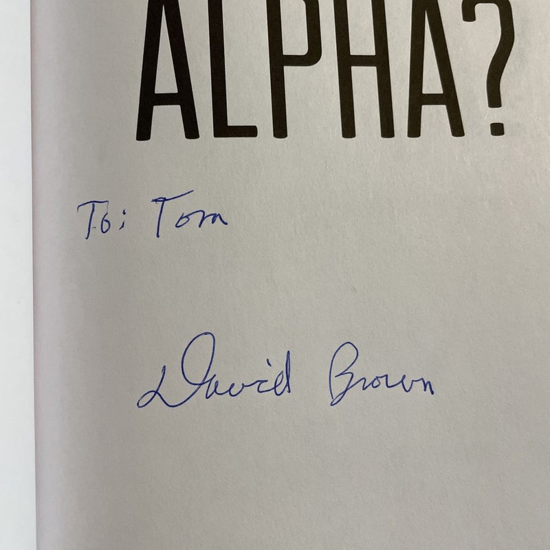 Who Is Alpha? by David Brown