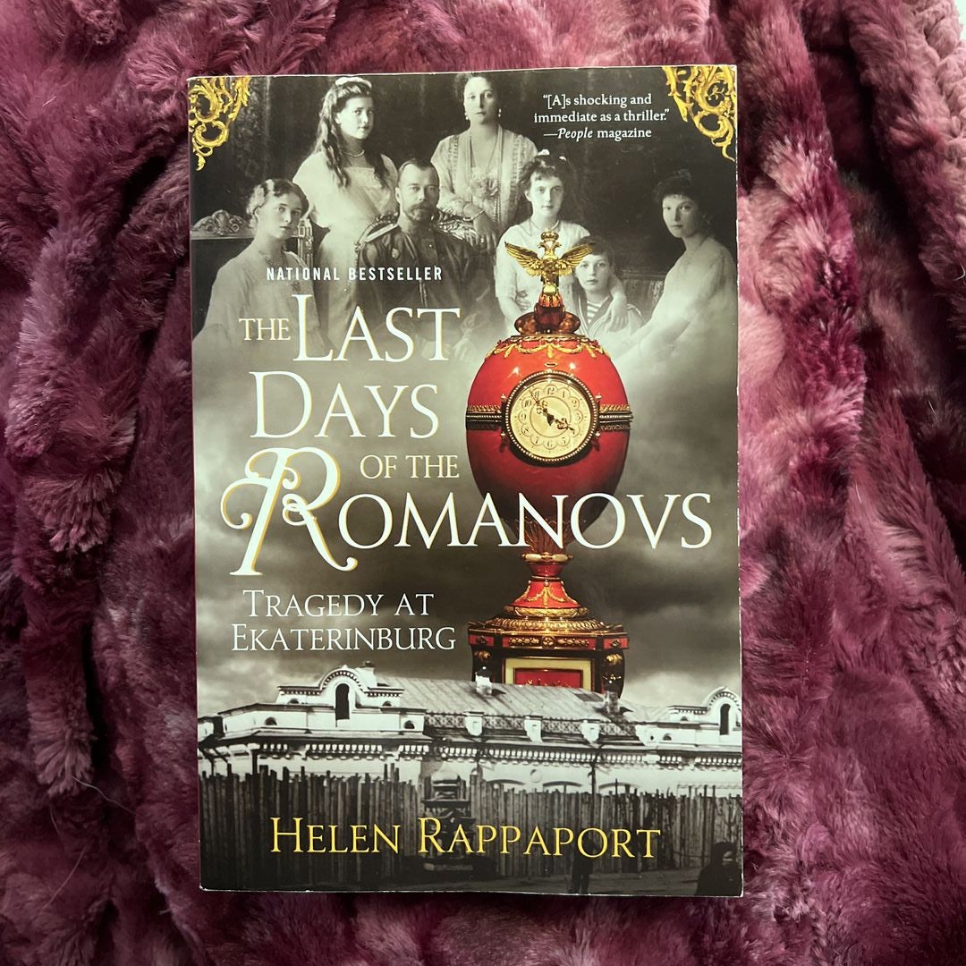 The Last Days of the Romanovs by Helen Rappaport, Paperback | Pangobooks
