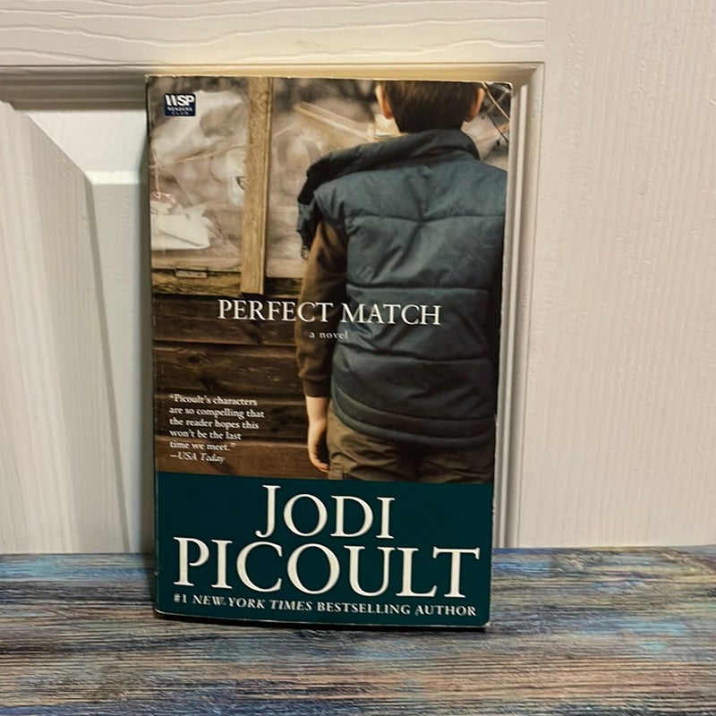 Perfect Match by Jodi Picoult