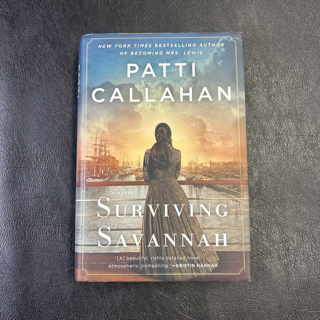 Surviving Savannah by Patti Callahan