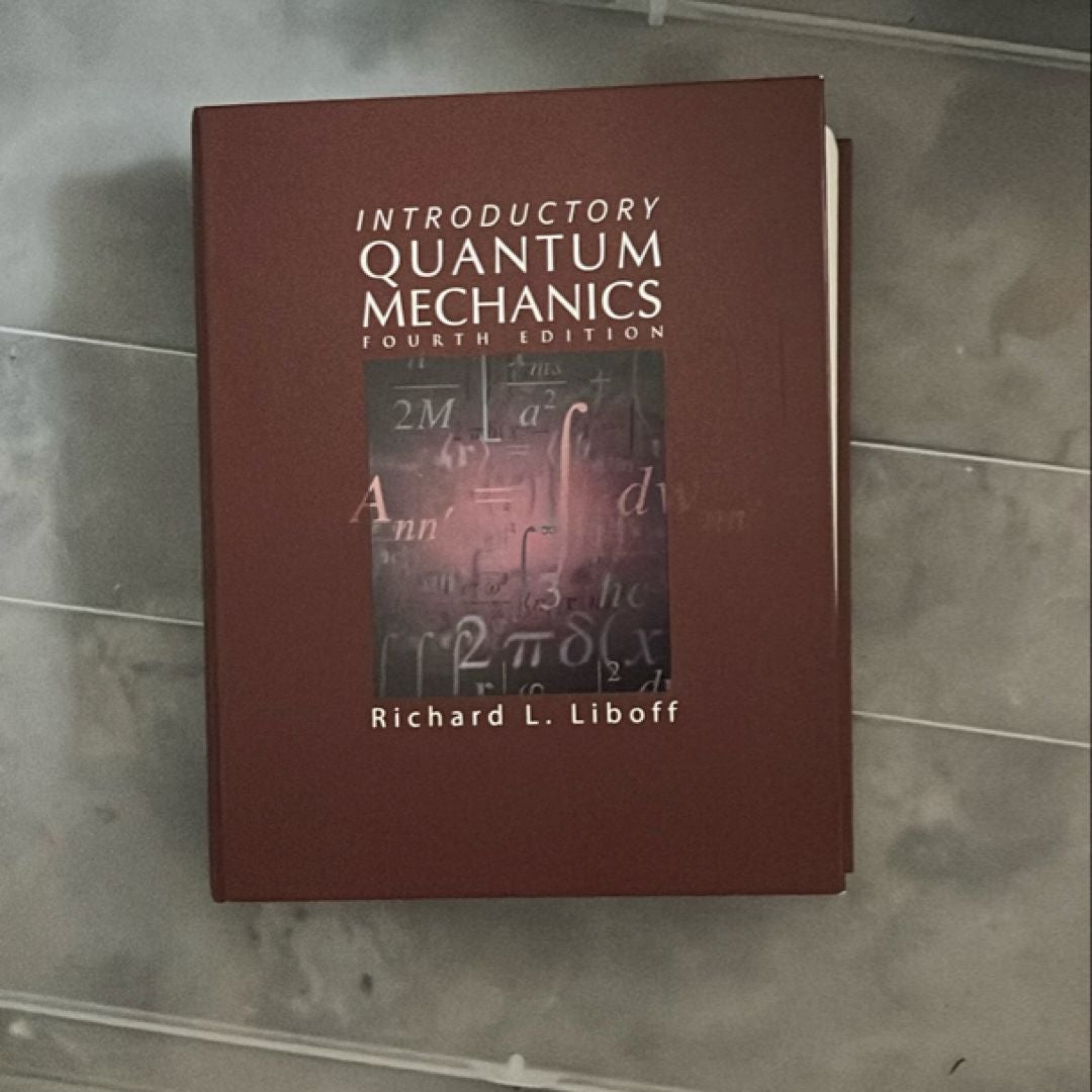 Introductory Quantum Mechanics by Richard L. Liboff, Hardcover | Pangobooks