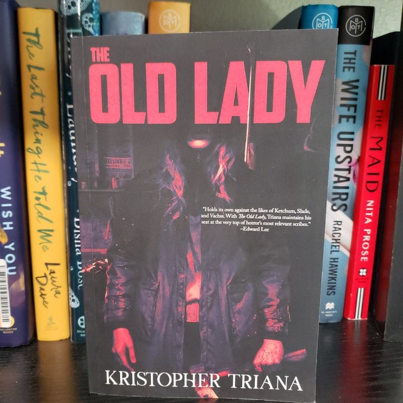 The Old Lady by Kristopher Triana