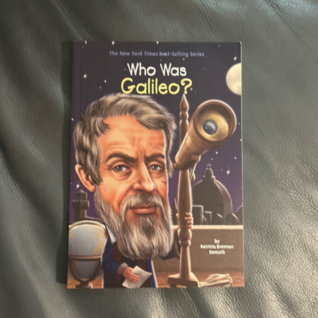 Who Was Galileo? by Patricia Brennan Demuth, Who HQ