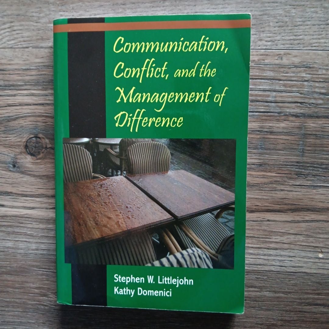 Communication, Conflict, and the Management of Difference by Stephen W ...