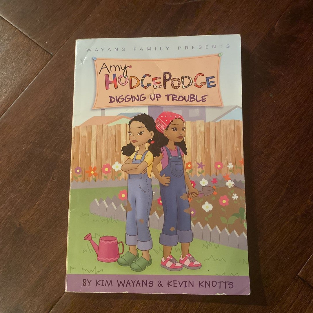 Digging up Trouble by Kim Wayans, Kevin Knotts