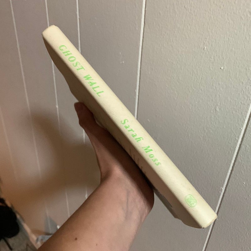 Ghost Wall by Sarah Moss