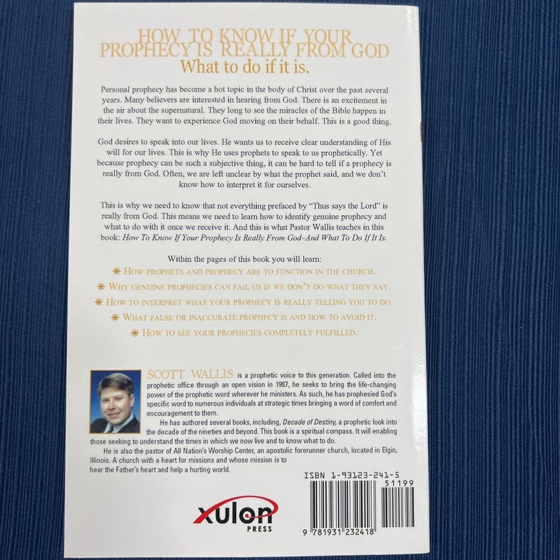 How to Know If Your Prophecy Is Really from God by Scott Wallis, Ron ...