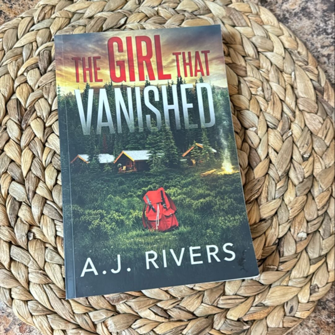 The Girl That Vanished by A J Rivers