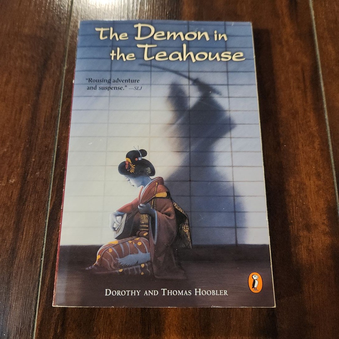 The Demon in the Teahouse by Dorothy Hoobler, Thomas Hoobler