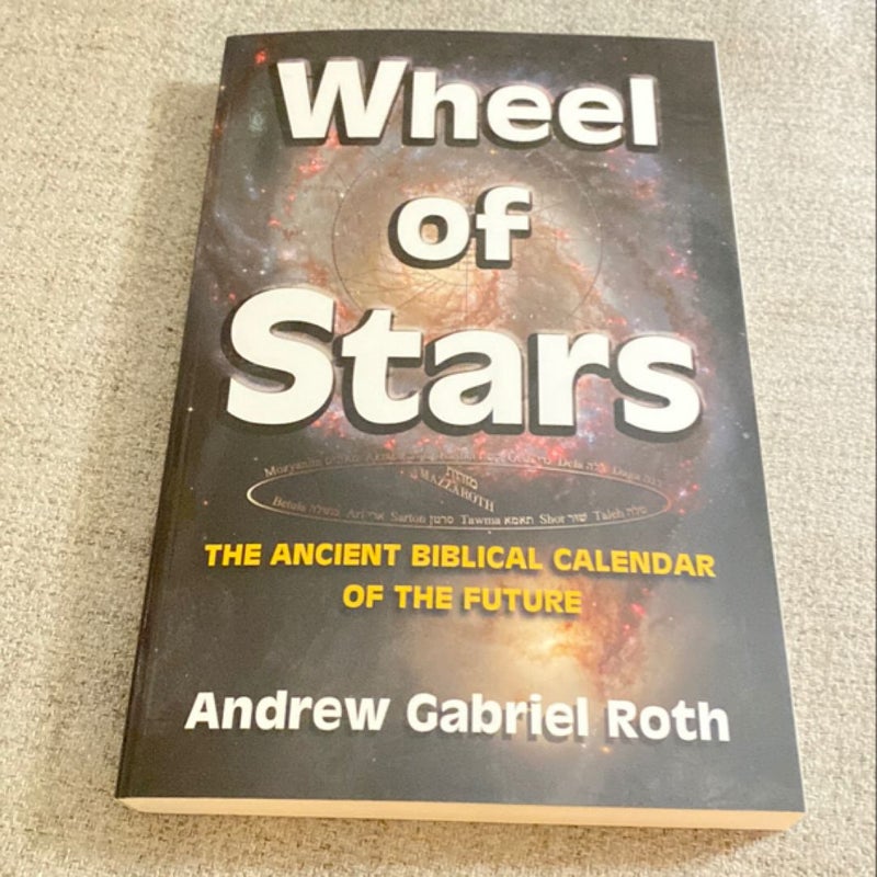 Wheel of Stars by Andrew Gabriel Roth