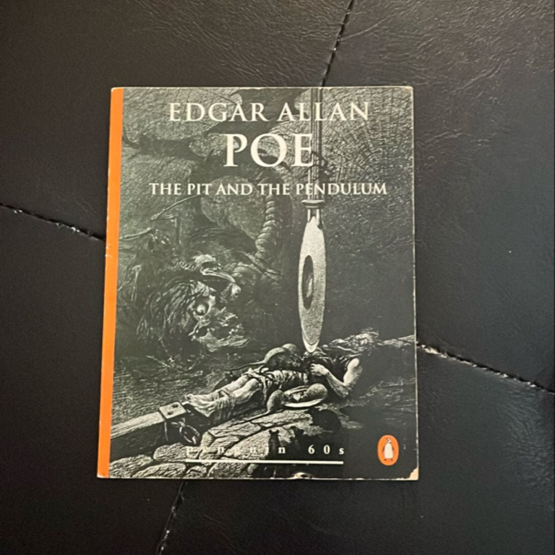 The Pit and the Pendulum and Other Stories by Edgar Poe