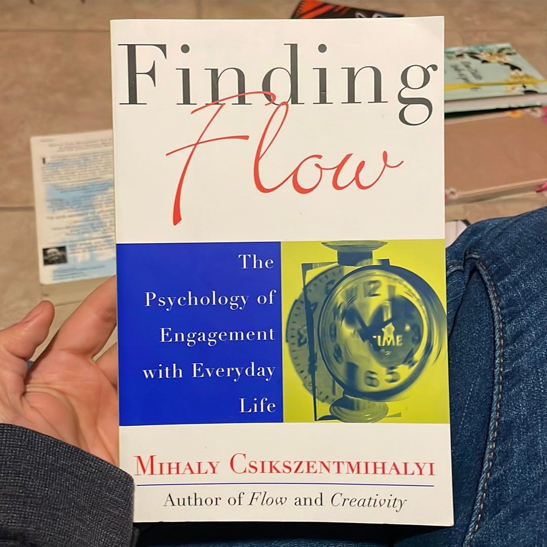 Finding Flow by Mihály Csíkszentmihályi, Paperback | Pangobooks