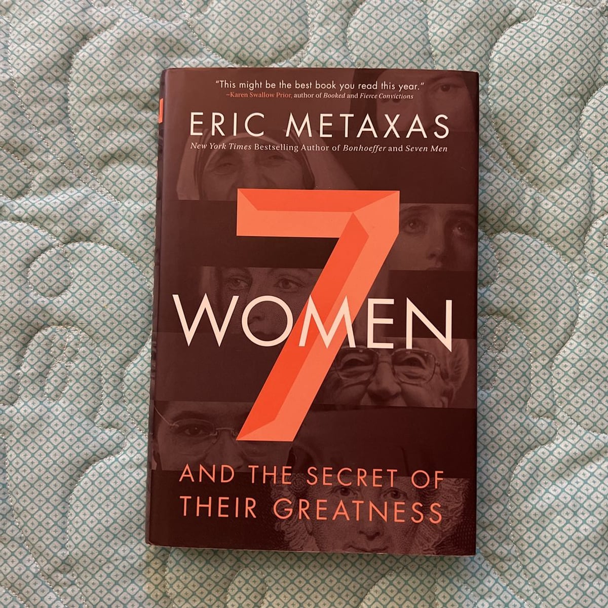 Seven Women by Eric Metaxas