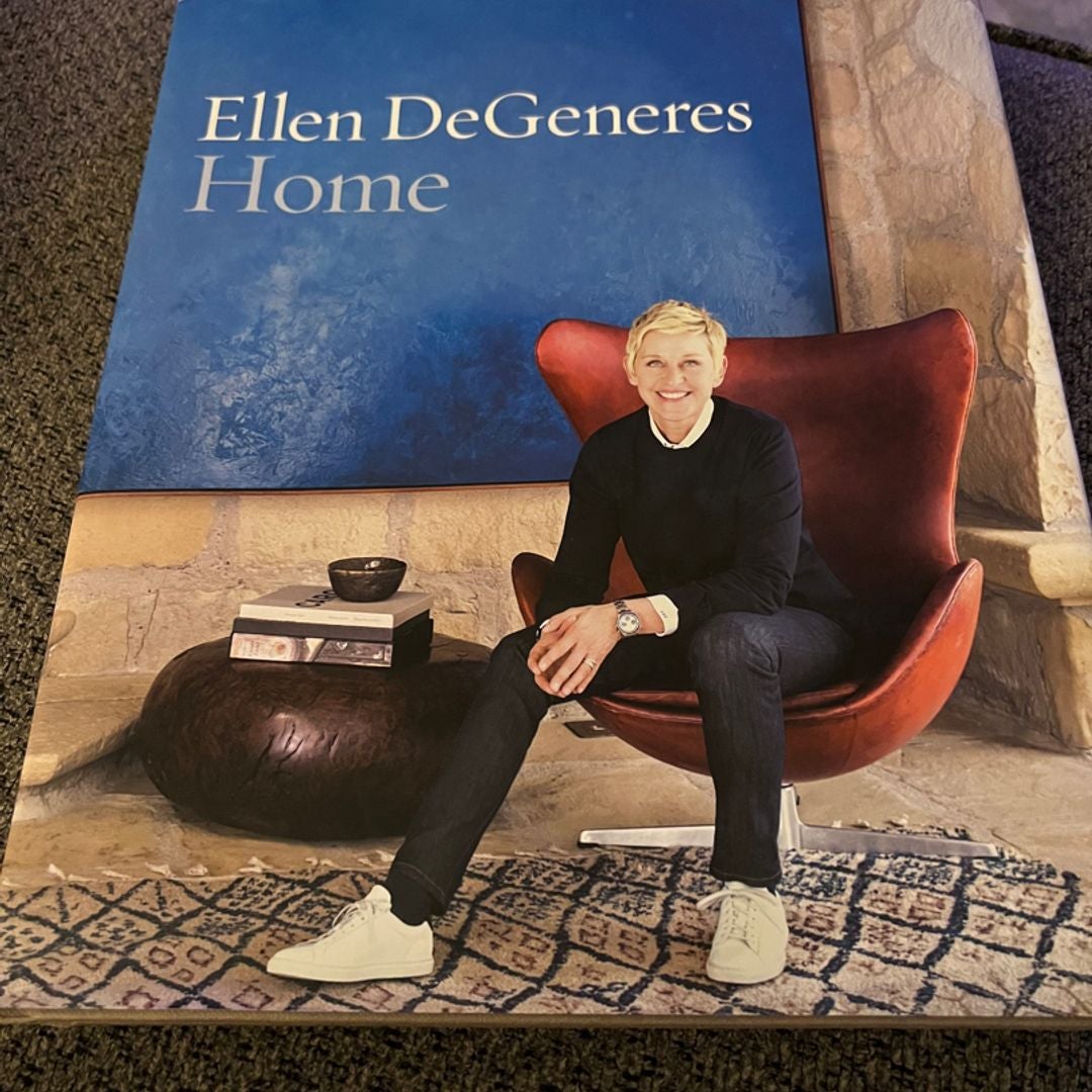 Ellen deGeneres Home by Ellen DeGeneres, Hardcover | Pangobooks
