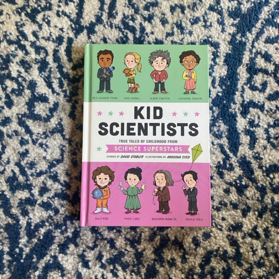 Kid Scientists by David Stabler