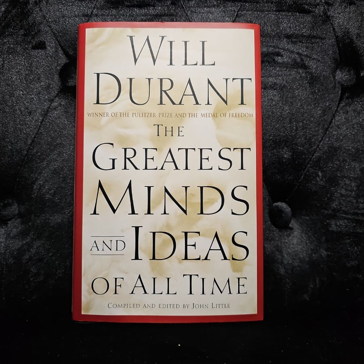 The Greatest Minds and Ideas of All Time by Will Durant