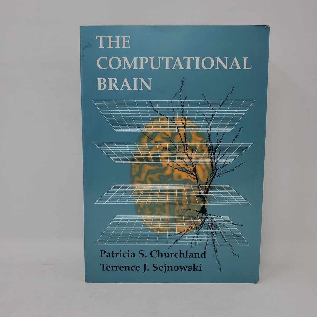 The Computational Brain by Patricia S. Churchland, Terrence J ...