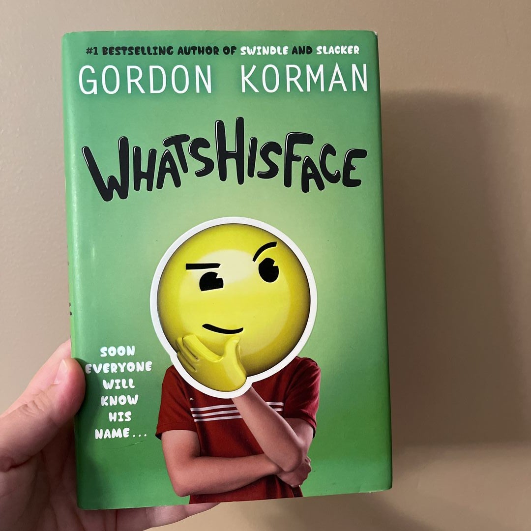 Whatshisface by Gordon Korman