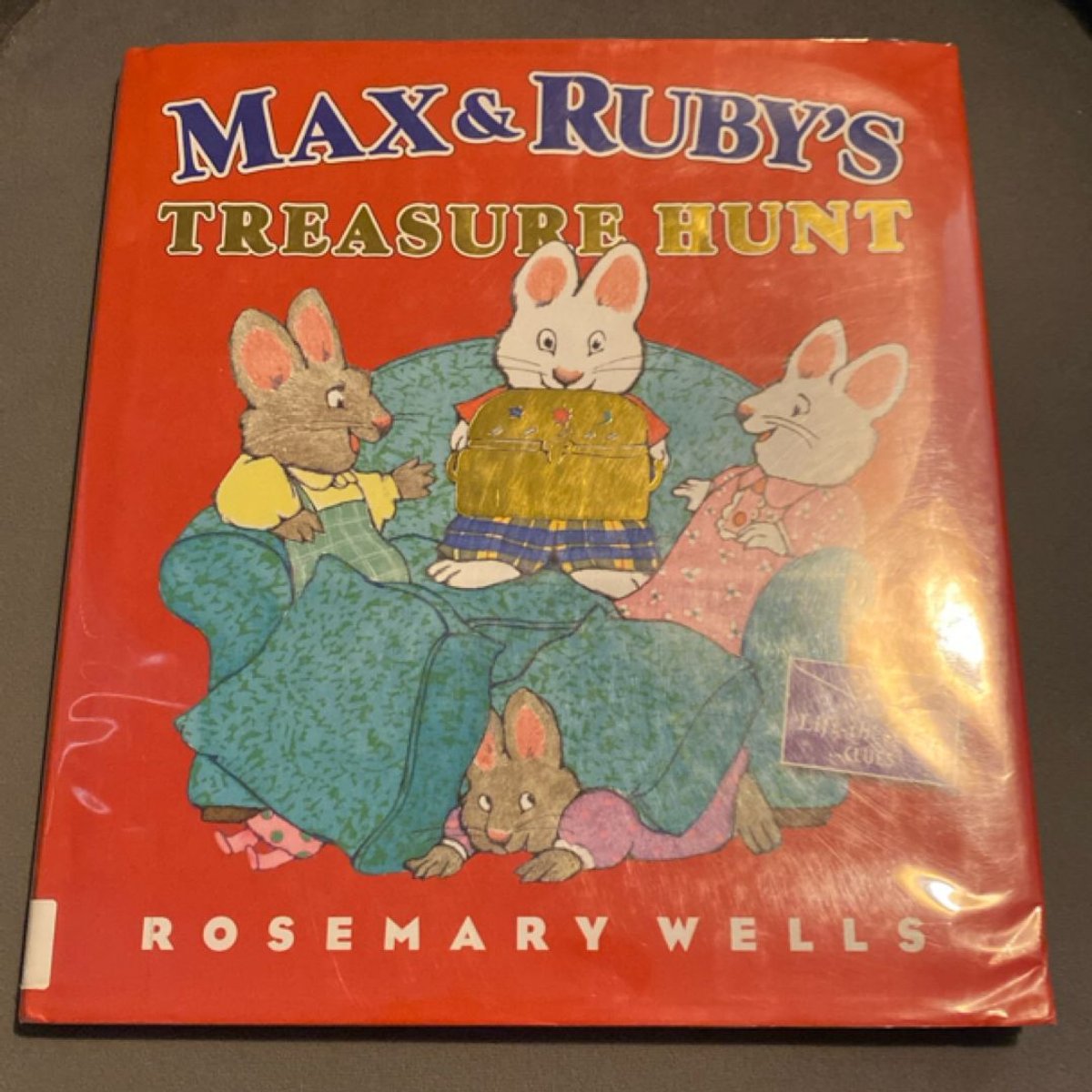 Max and Ruby's Treasure Hunt by Rosemary Wells