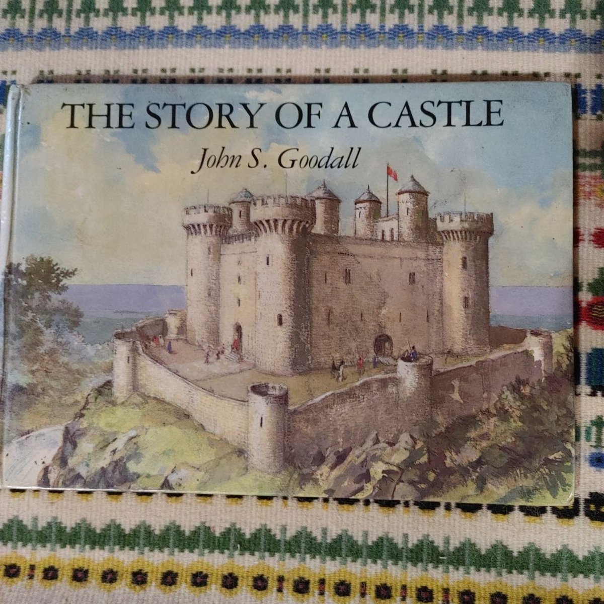 The Story of a Castle by John Goodall