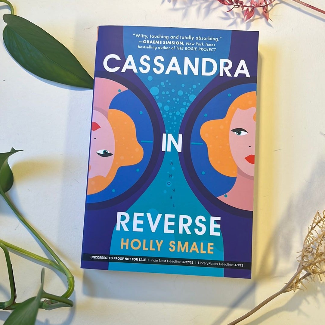 Cassandra in Reverse (Advance reader copy) by Holly Smale, Paperback ...