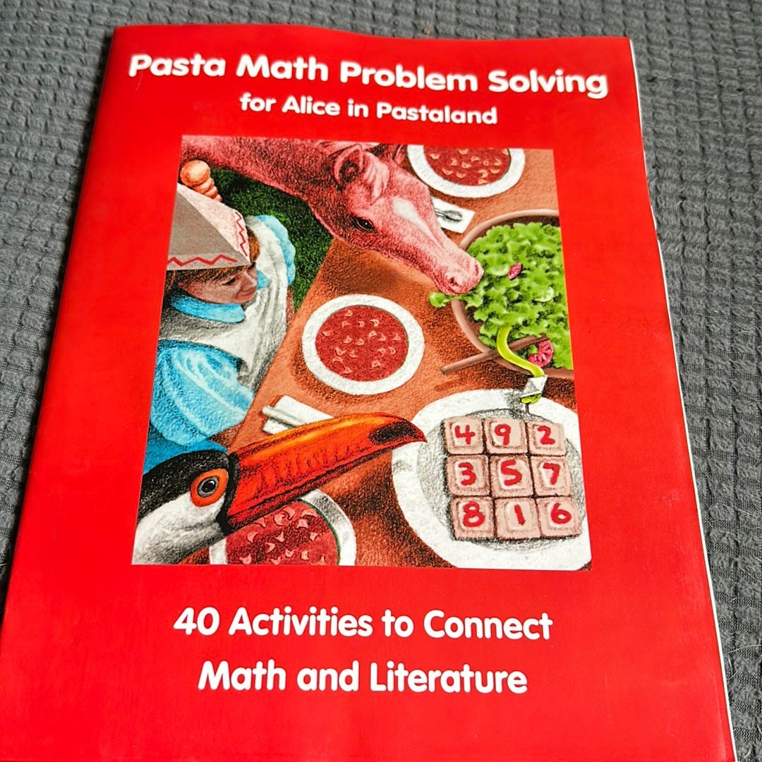 Pasta Math Problem Solving for "Alice in Pastaland" by Mary Chandler ...