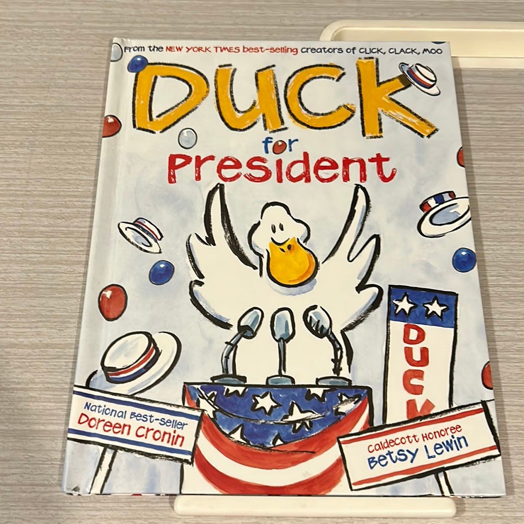 Duck for President by Doreen Cronin