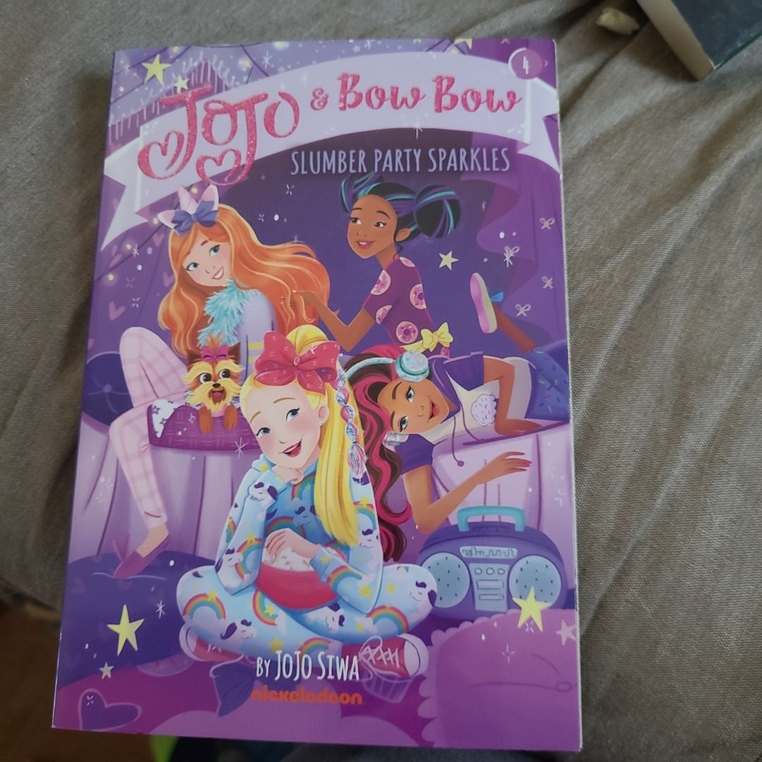 Slumber Party Sparkles (JoJo and BowBow #4) by JoJo Siwa