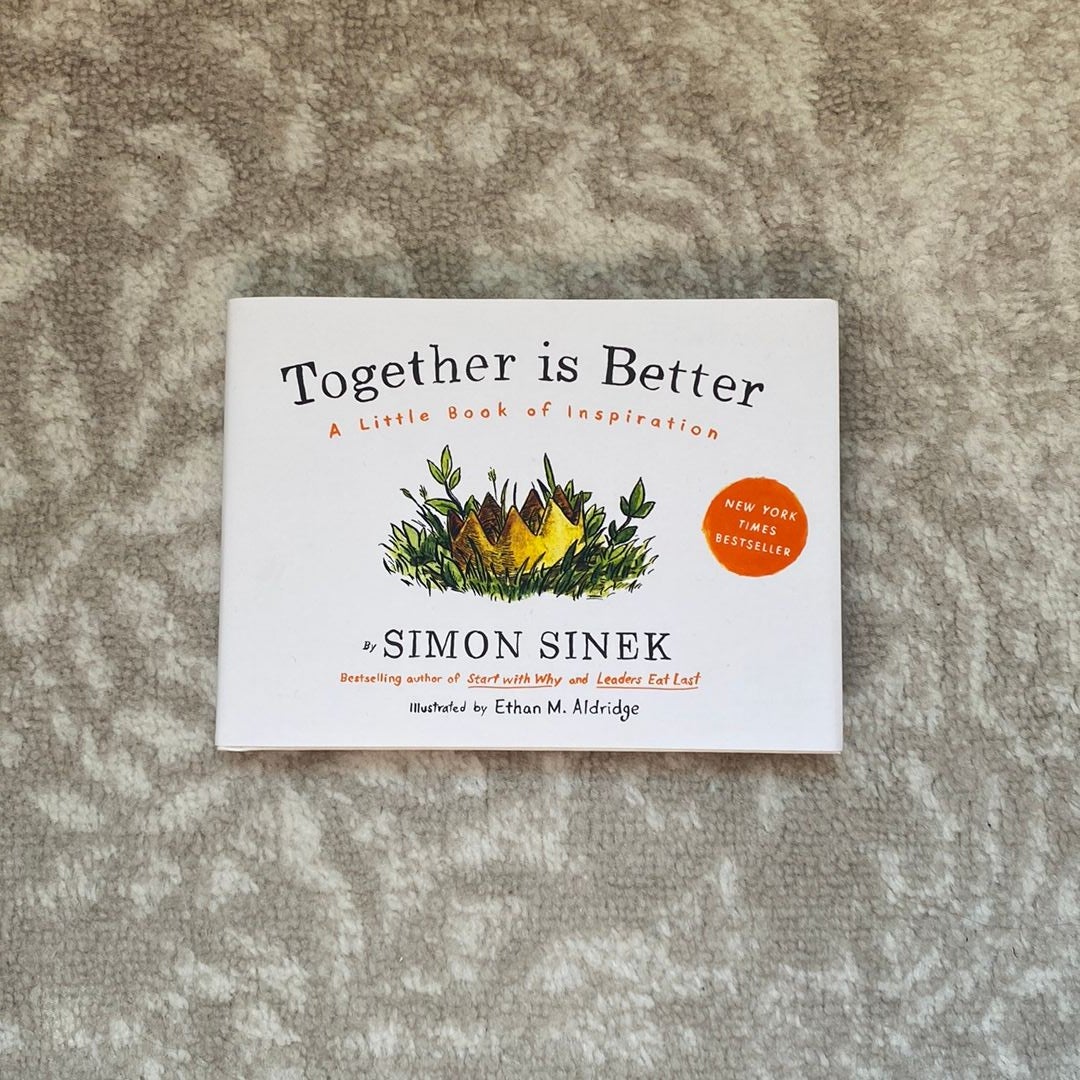 Together Is Better by Simon Sinek