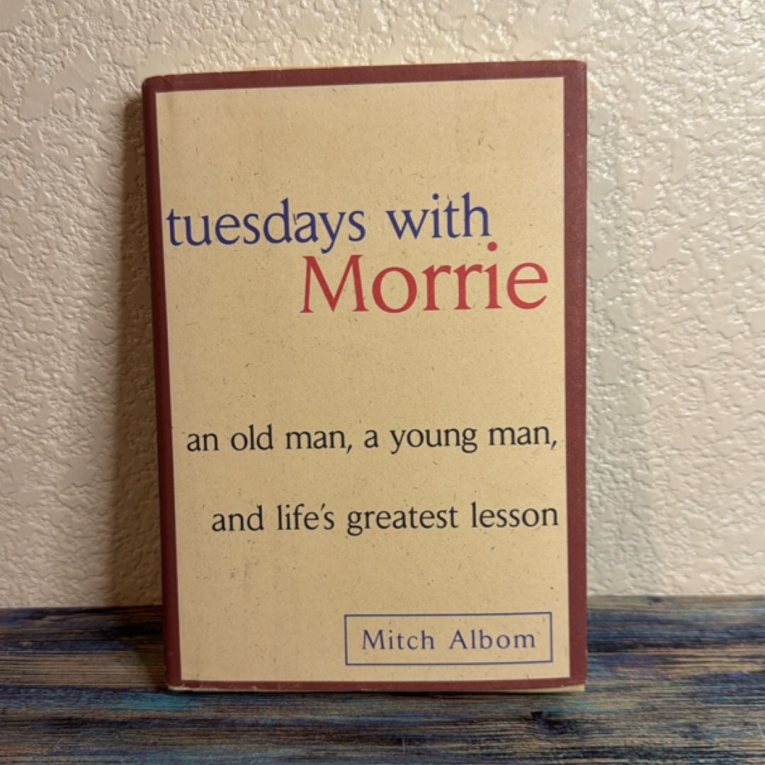 Tuesdays with Morrie by Mitch Albom, Hardcover | Pangobooks