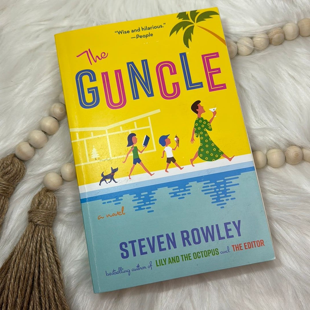 The Guncle by Steven Rowley