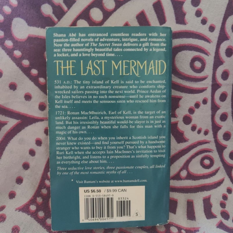 The Last Mermaid by Shana Abé, Shana Abé