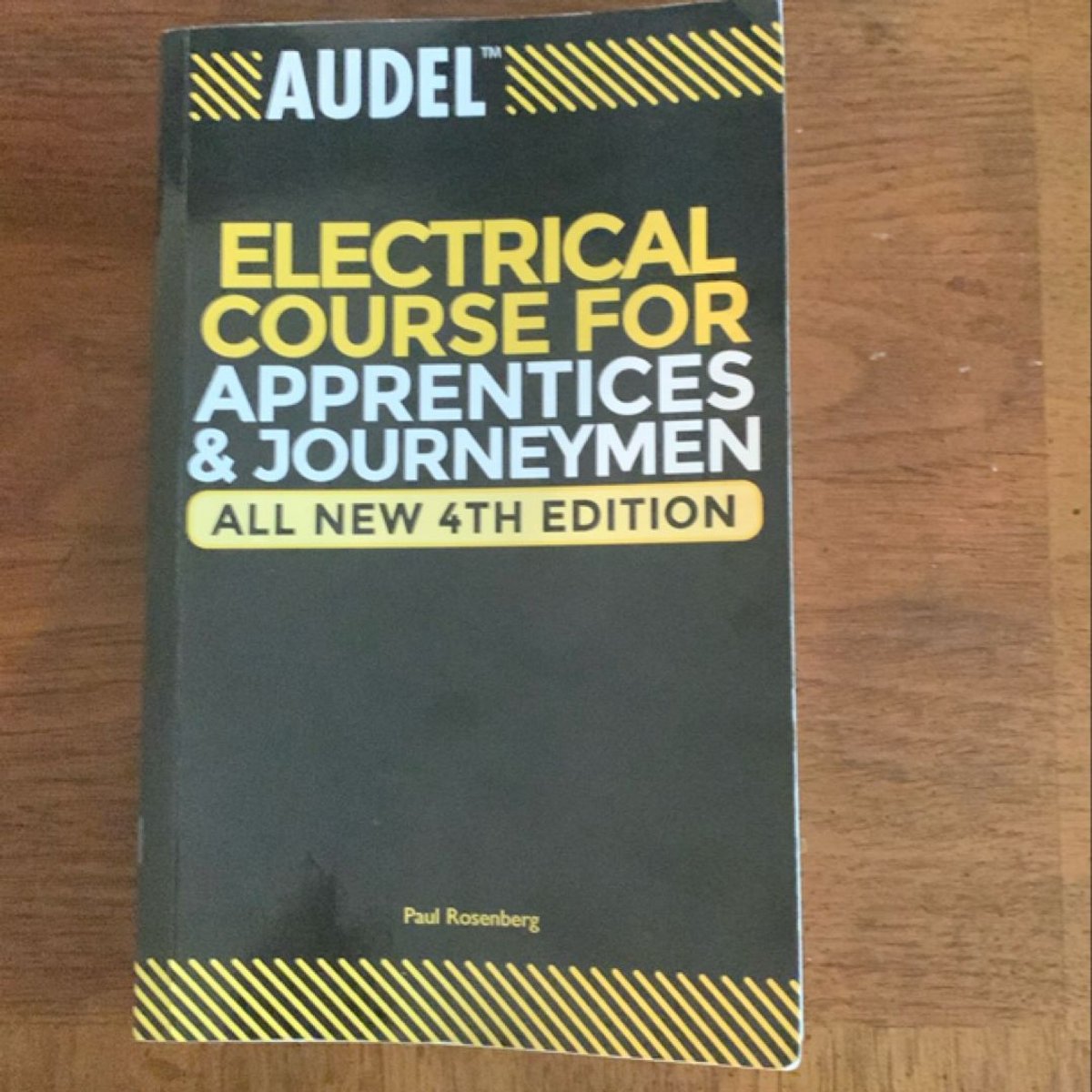 Audel Electrical Course for Apprentices and Journeymen by Paul Rosenberg