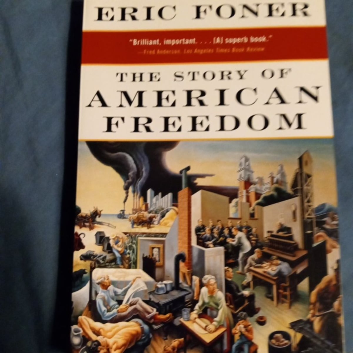 Story of American Freedom by Eric Foner
