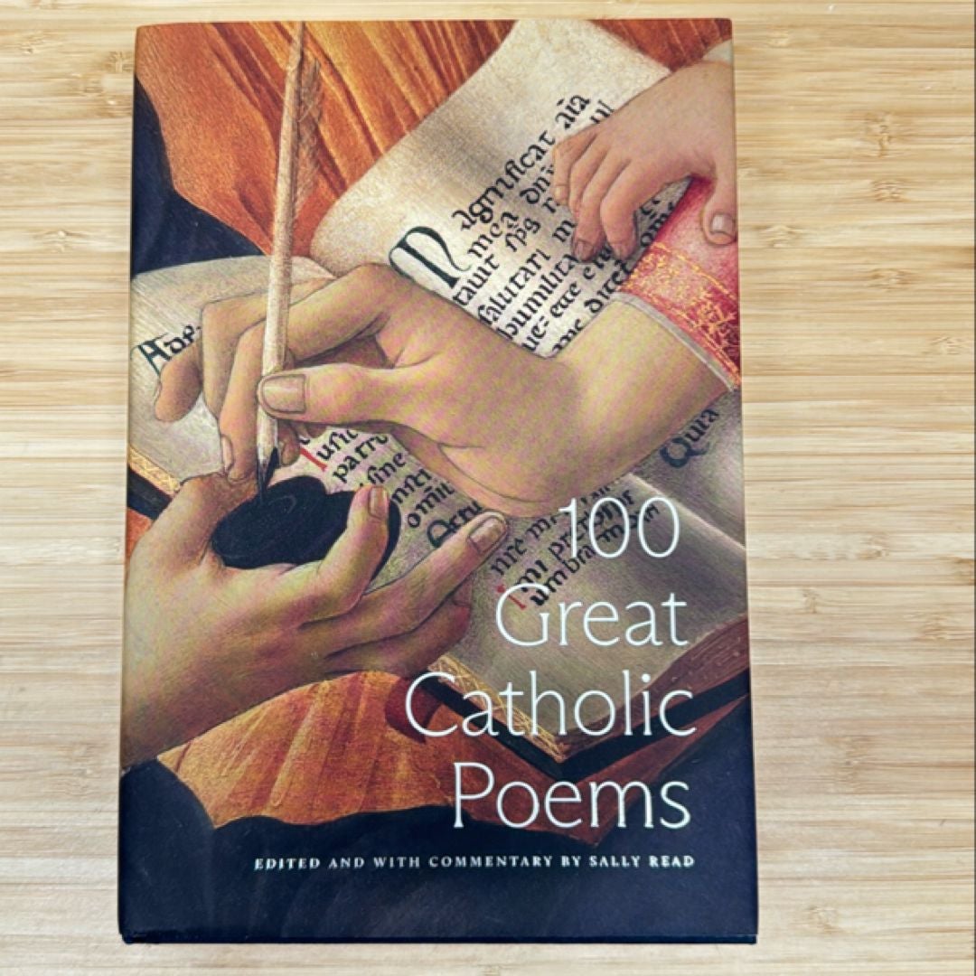 100 Great Catholic Poems by Sally Read
