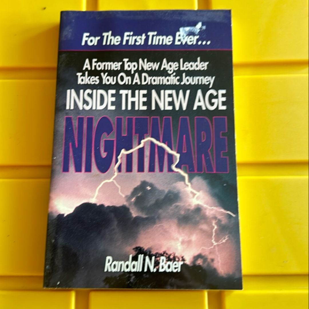 Inside the New Age Nightmare by Randall Baer