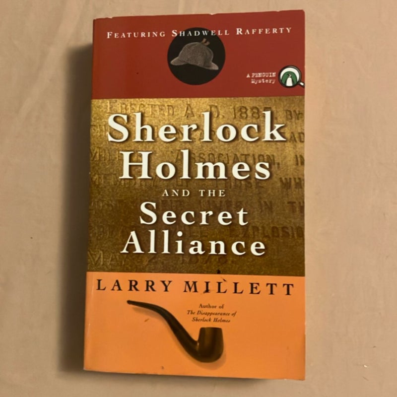 Sherlock Holmes and the Secret Alliance by Larry Millett