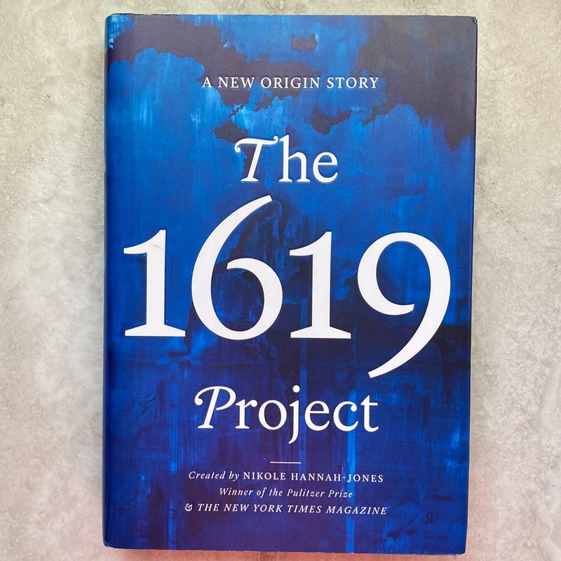 The 1619 Project by Nikole Hannah-Jones, Hardcover | Pangobooks